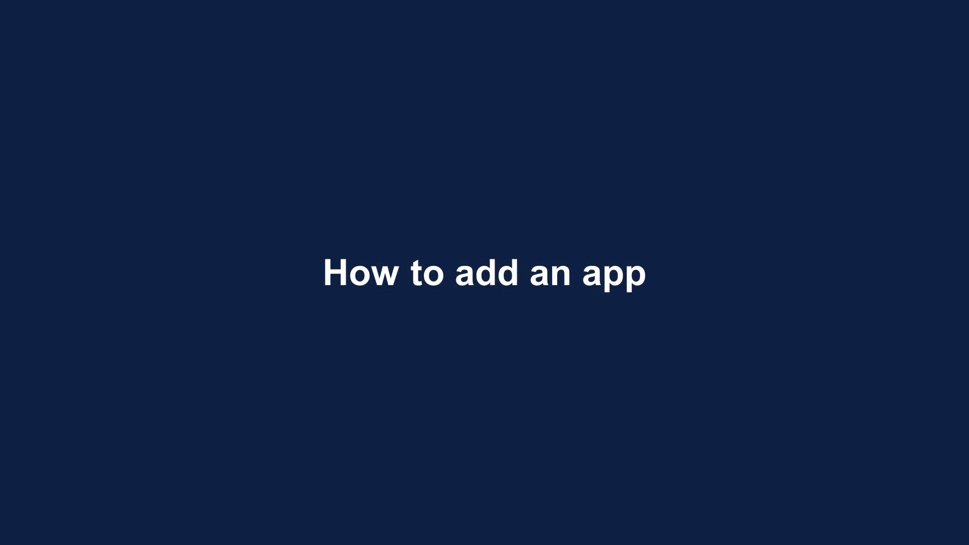 How To Add An App A Guide By MyGuide
