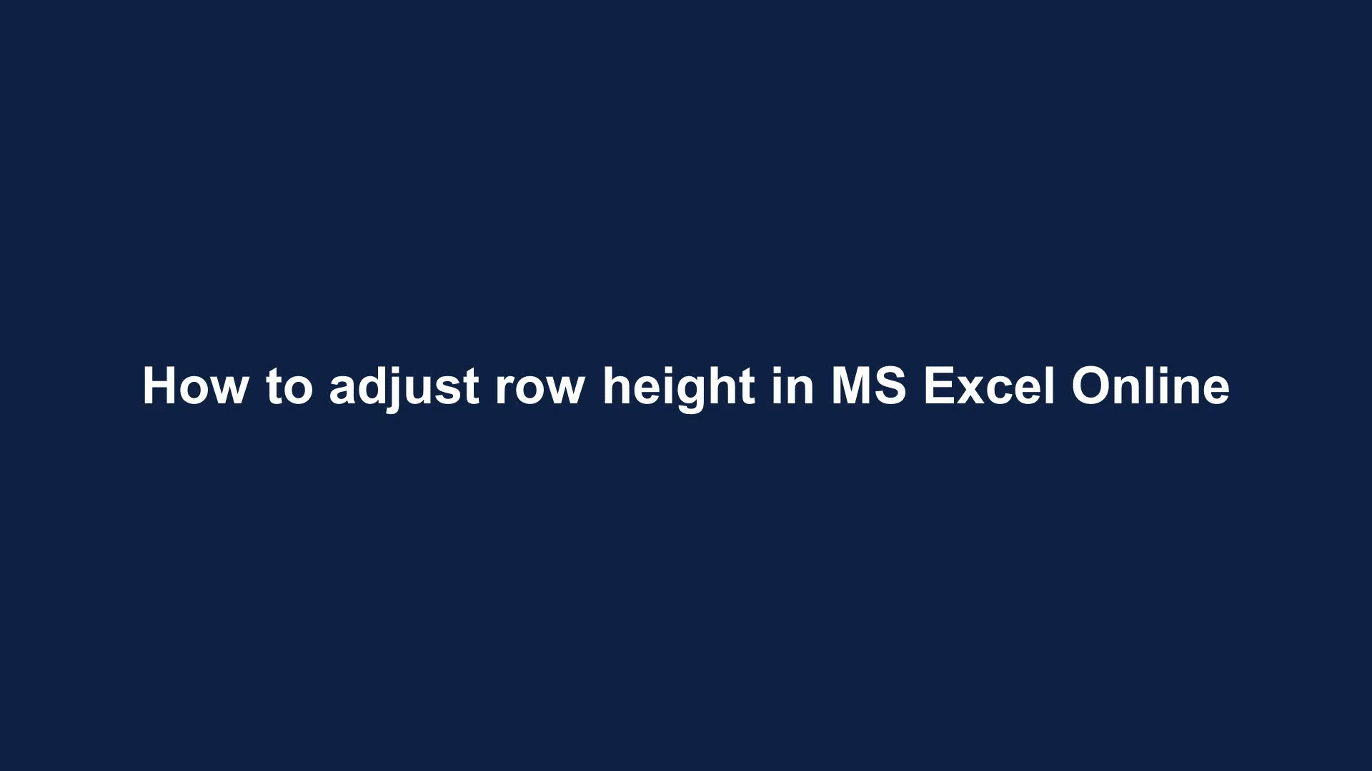 How To Adjust Row Height In MS Excel Online A Guide By MyGuide